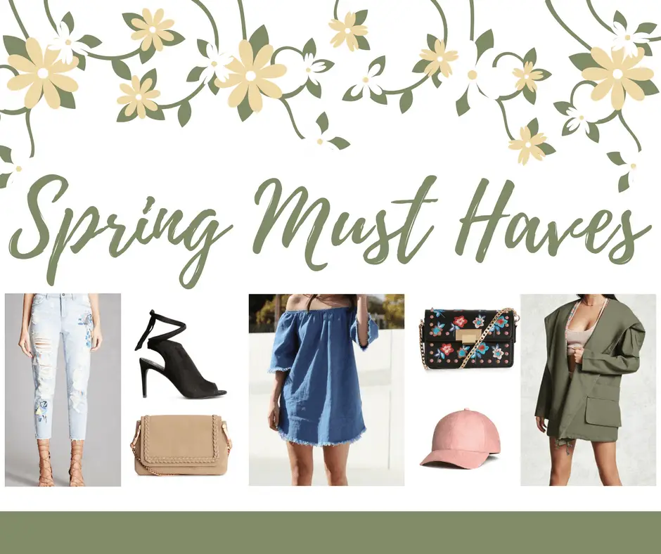 Spring Must Haves