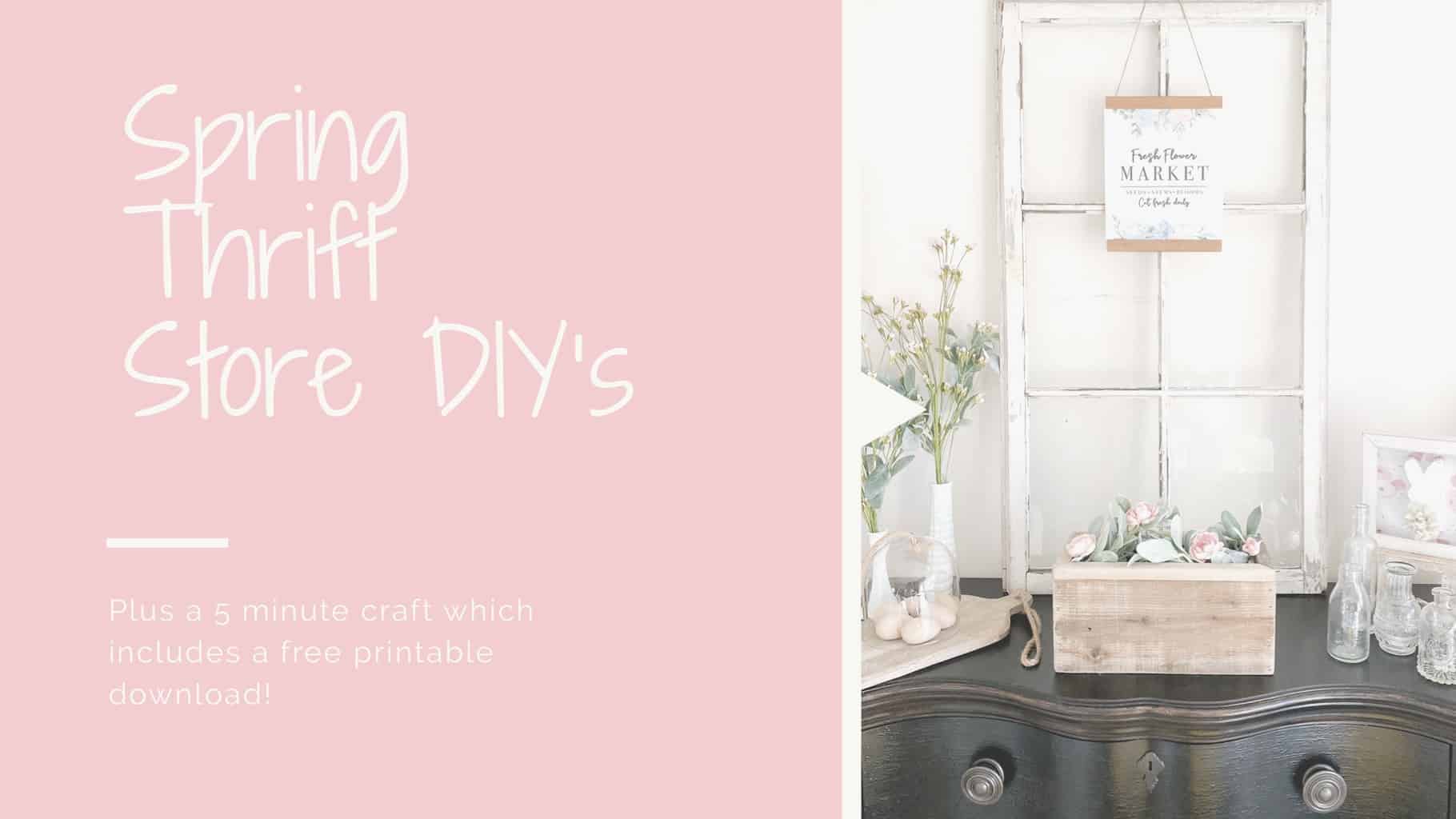 Spring Thrift Store DIY's | Plus An Easy 5 Minute Craft - Thrifted ...