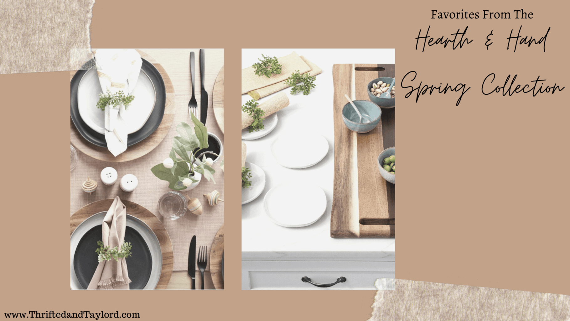Hearth and Hand Spring Collection Favorites - Thrifted & Taylor'd