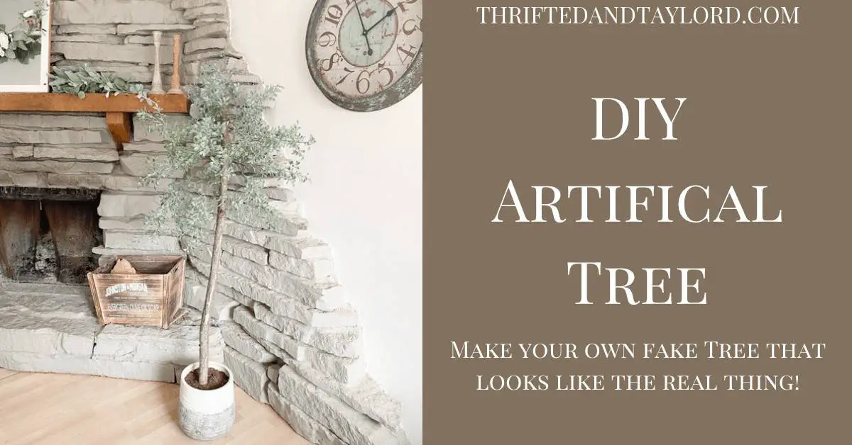 How to Make A Fake Tree That Looks Like It's Real - Thrifted & Taylor'd